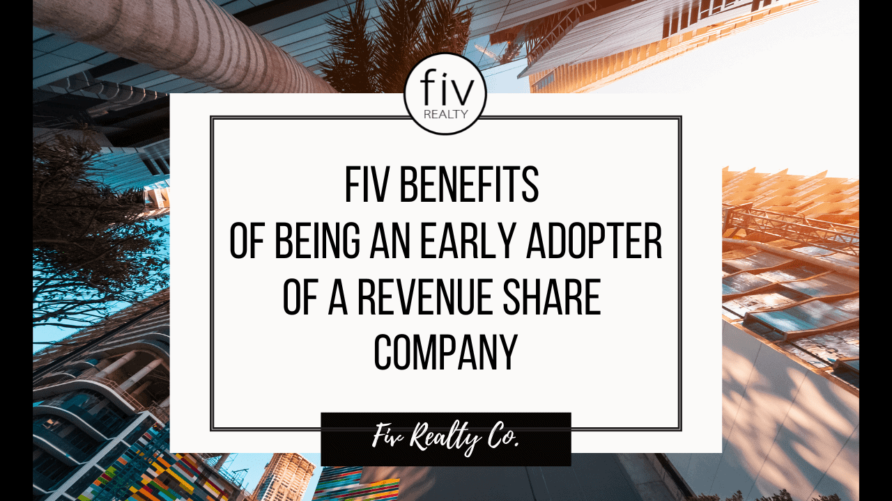 Fiv Benefits Of Being An Early Adopter Of A Revenue Sharing Company ...