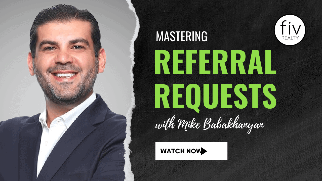 Mastering Real Estate Referrals » Fiv Realty