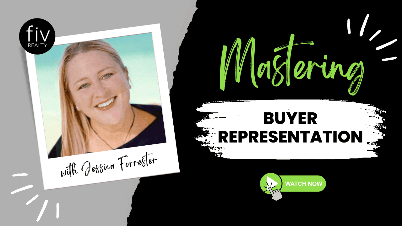 Mastering Buyer Representation » Fiv Realty